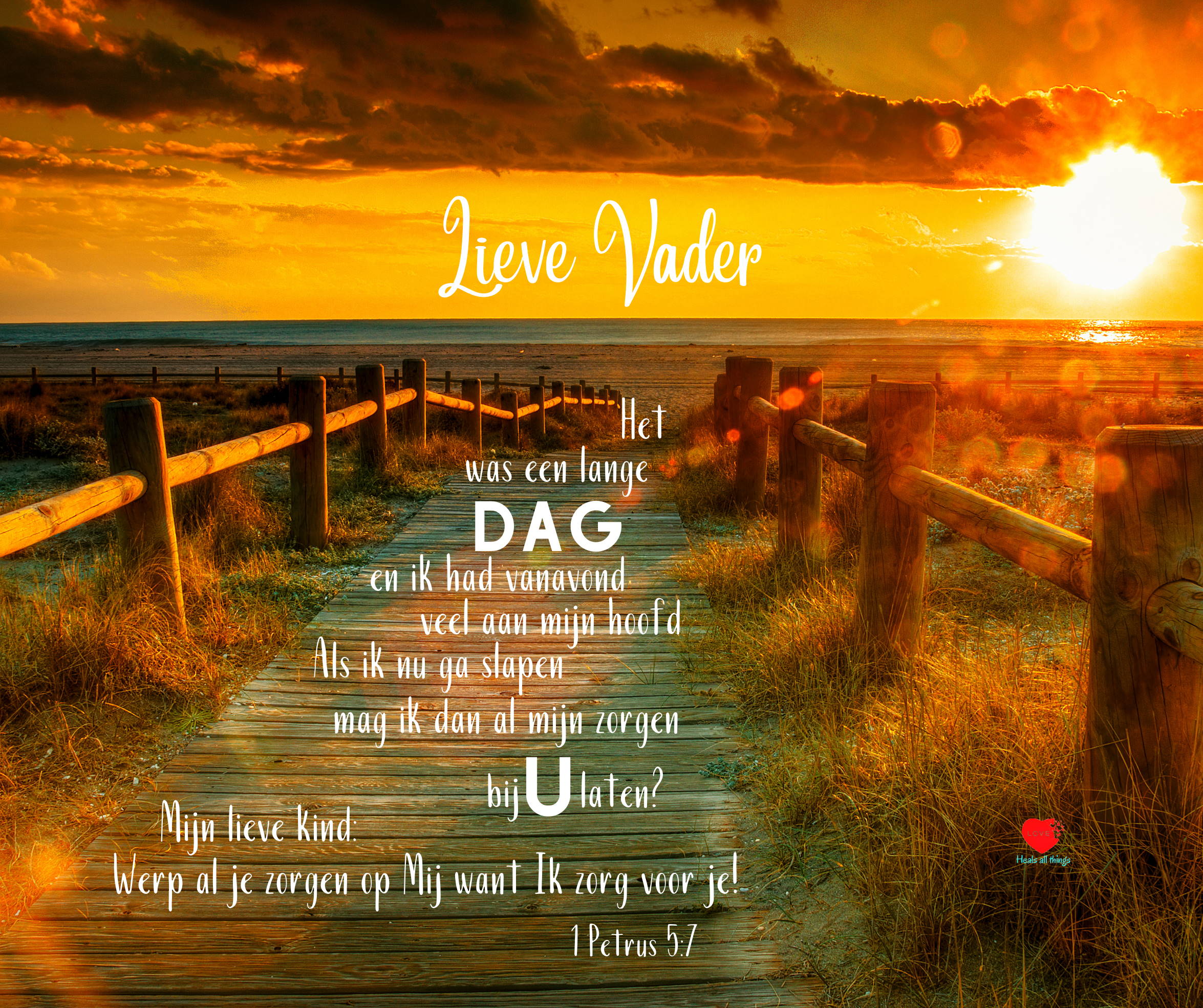 Gebed om rust.. – Love Heals All Things
